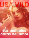 LAS MÚLTIPLES CARAS DEL AMOR - RELATO ERÓTICO | | Casa del Libro Colombia