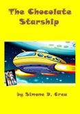 The Chocolate Starship | Casa del Libro