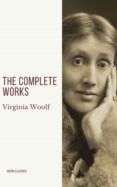 Virginia Woolf: The Complete Works | Casa del Libro