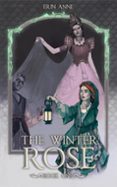 THE WINTER ROSE | Casa del Libro
