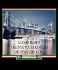 A LOOK INSIDE THE FIVE MAFIA FAMILIES OF NEW YORK CITY | Casa del Libro