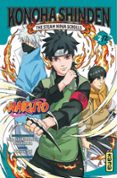 NARUTO - KONOHA SHINDEN - TOME 2 | Casa del Libro