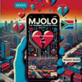 HIDDEN CONFESSIONS OF LOVE: MJOLO, THE PANDEMIC IN SOUTH AFRICA | Casa ...