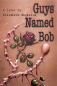 GUYS NAMED BOB | Casa del Libro