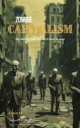 ZOMBIE CAPITALISM | Casa del Libro