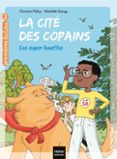 LA CITÉ DES COPAINS - LES SUPER LUNETTES CP/CE1 6/7 ANS | Casa del Libro