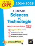 HATIER CRPE - FICHES DE SCIENCES ET TECHNOLOGIE - ÉPREUVE ÉCRITE D'ADMISSIBILITÉ | Casa del Libro