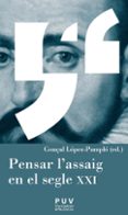 PENSAR L'ASSAIG EN EL SEGLE XXI | Casa del Libro