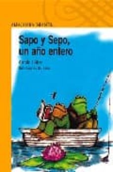 SAPO Y SEPO, UN AÑO ENTERO | ARNOLD LOBEL | Casa del Libro
