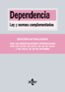 DEPENDENCIA (EDICION ACTUALIZADA) | VV.AA. | Casa del Libro