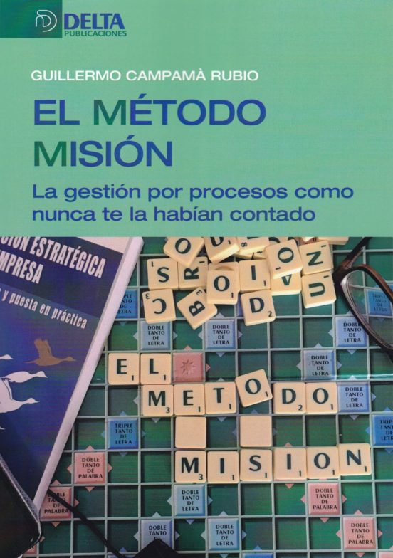 EL METODO MISION | GUILLERMO CAMPAMA RUBIO | Casa del Libro