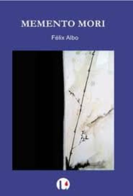 MEMENTO MORI | FELIX ALBO | Casa del Libro