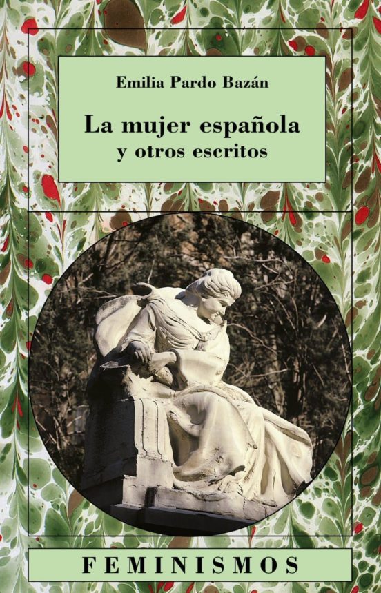 LA MUJER ESPAÑOLA Y OTROS ESCRITOS | EMILIA PARDO BAZAN | Casa del Libro