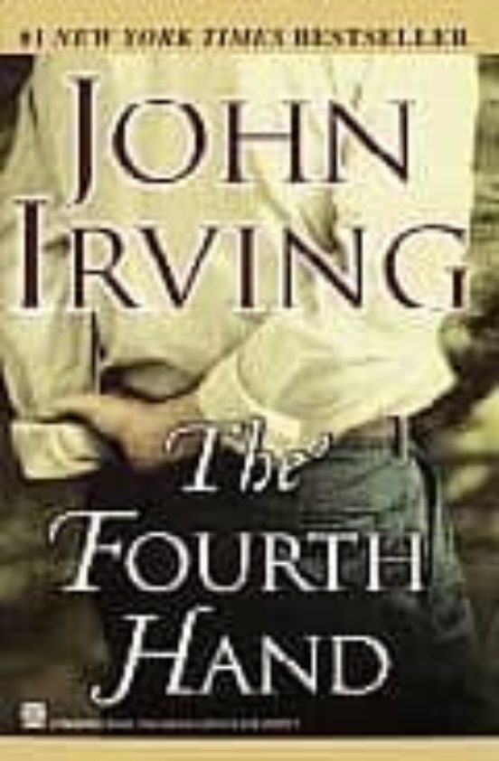 THE FOURTH HAND | JOHN IRVING | Casa del Libro