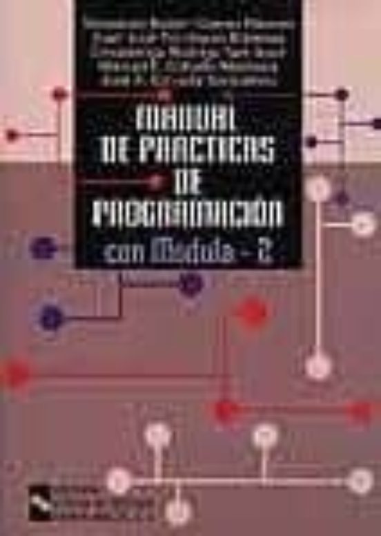 MANUAL DE PRACTICAS DE PROGRAMACION CON MODULA-2 de VV.AA. | Casa del Libro MANUAL DE PRACTICAS DE PROGRAMACION CON MODULA-2 de VV.AA. | Casa del Libro