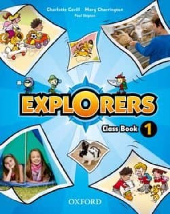 EXPLORERS 1 CLASS BOOK PK con ISBN 9780194509947 | Casa del Libro