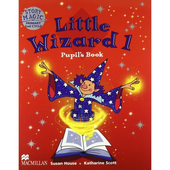LITTLE WIZARD 1. STUDENT S BOOK (2ND CYCLE) de KATHARINE SCOTT | Casa ...