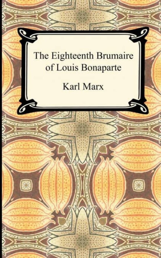 THE EIGHTEENTH BRUMAIRE OF LOUIS BONAPARTE | KARL MARX | Casa del Libro