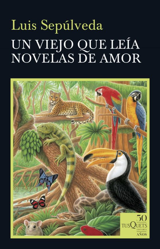 UN VIEJO QUE LEÍA NOVELAS DE AMOR | LUIS SEPULVEDA | Casa del Libro