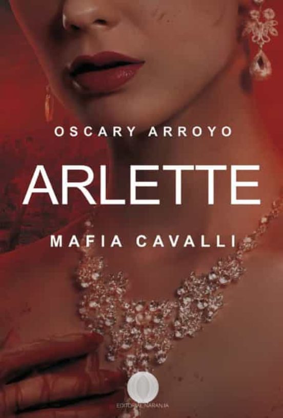 ARLETTE de OSCARY ARROYO | Casa del Libro