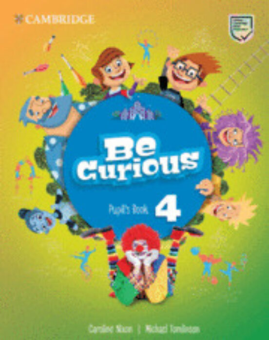 BE CURIOUS 4 PUPIL S BOOK con ISBN 9781108794077 | Casa del Libro