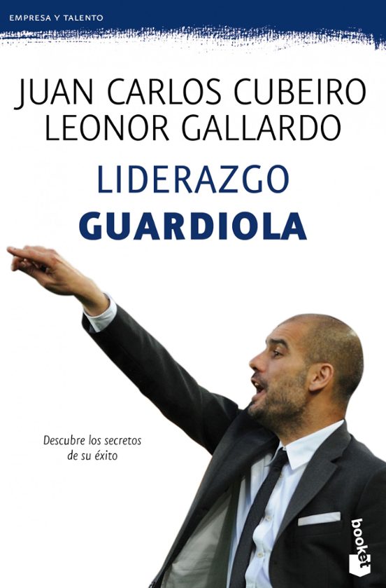 LIDERAZGO GUARDIOLA | JUAN CARLOS CUBEIRO | Casa del Libro
