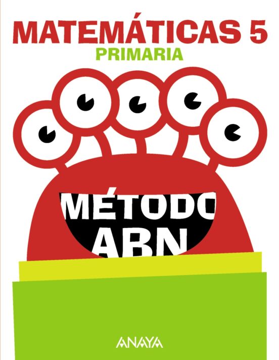 MATEMÁTICAS 5º EDUCACION PRIMARIA MÉTODO ABN TERCER CICLO MEC | VV.AA ...
