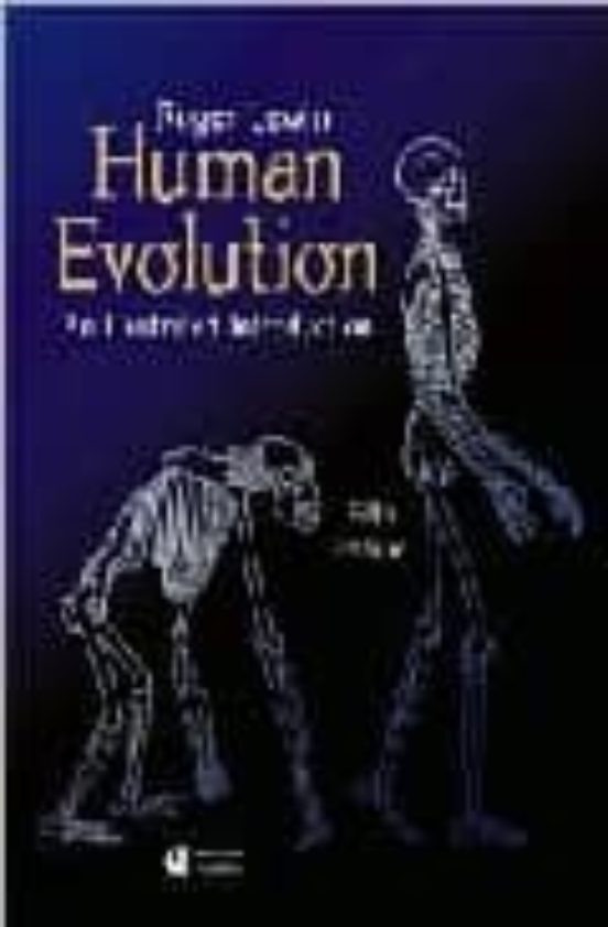 HUMAN EVOLUTION: AN ILLUSTRATED INTRODUCTION (5TH ED) | ROGER LEWIN | Casa del Libro