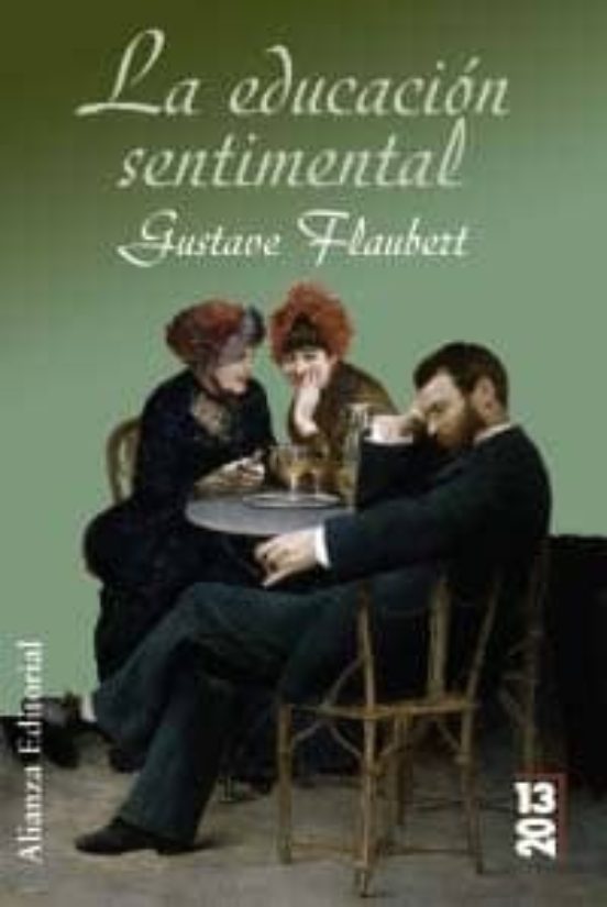 LA EDUCACION SENTIMENTAL | GUSTAVE FLAUBERT | Casa del Libro