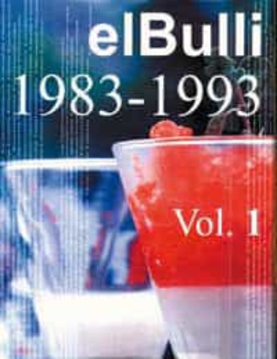 EL BULLI (VOL. I) (1983-1993) | FERRAN ADRIA | Comprar libro 9788478712397